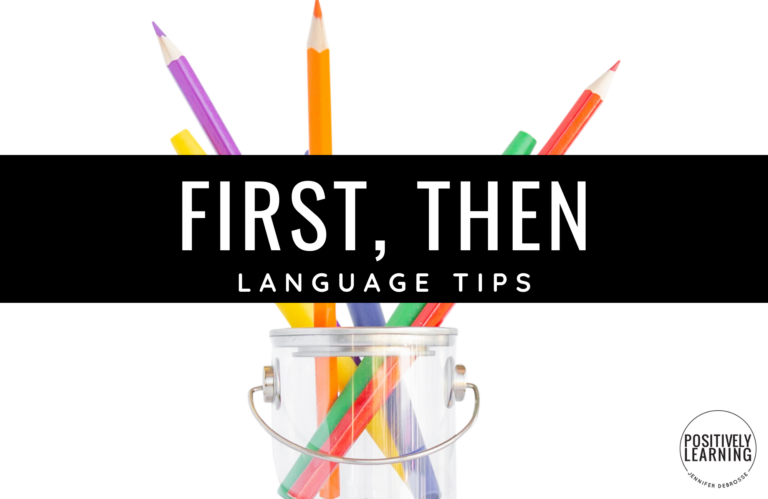 First, Then Teaching Tips - Positively Learning
