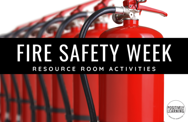Fire Safety Week Activities - Positively Learning