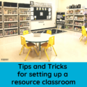 Resource Room Set-Up - Positively Learning