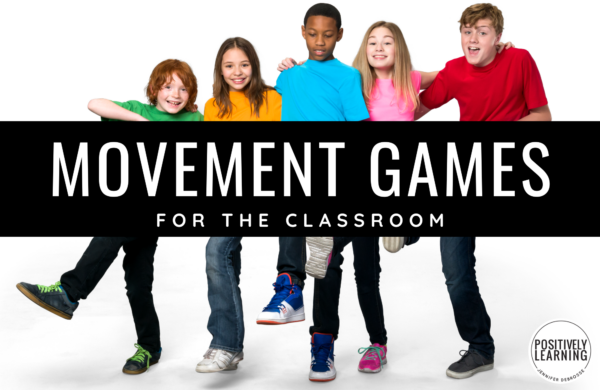 Classroom Movement Games - Positively Learning