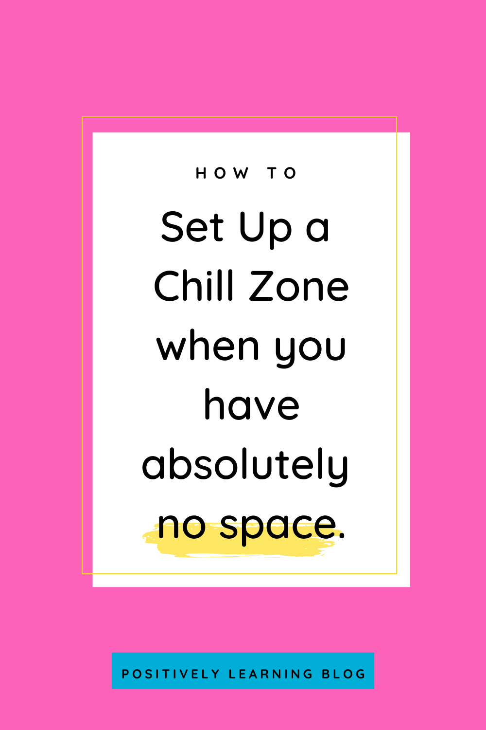 Chill Skills - Positively Learning