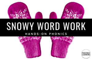 Snowman Word Work - Positively Learning