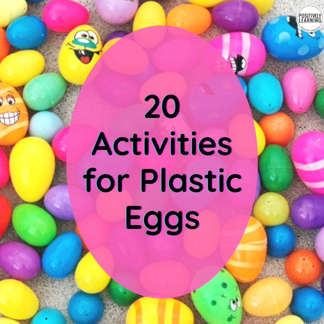 Plastic Easter Egg Activities - Positively Learning