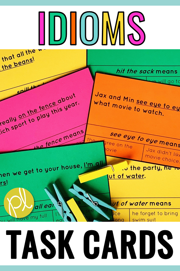 Idioms Tasks and Centers - Positively Learning