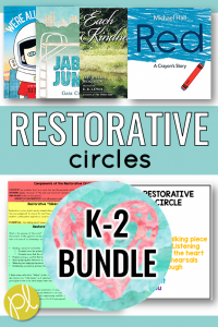 Restorative Practice Circles for K-2 - Positively Learning