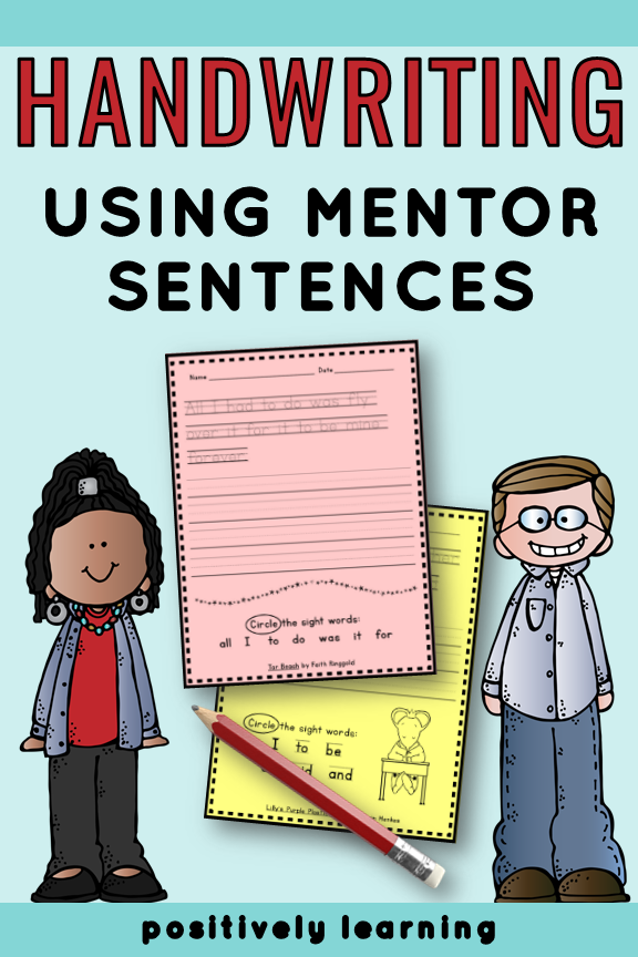 Handwriting with Mentor Sentences - Positively Learning