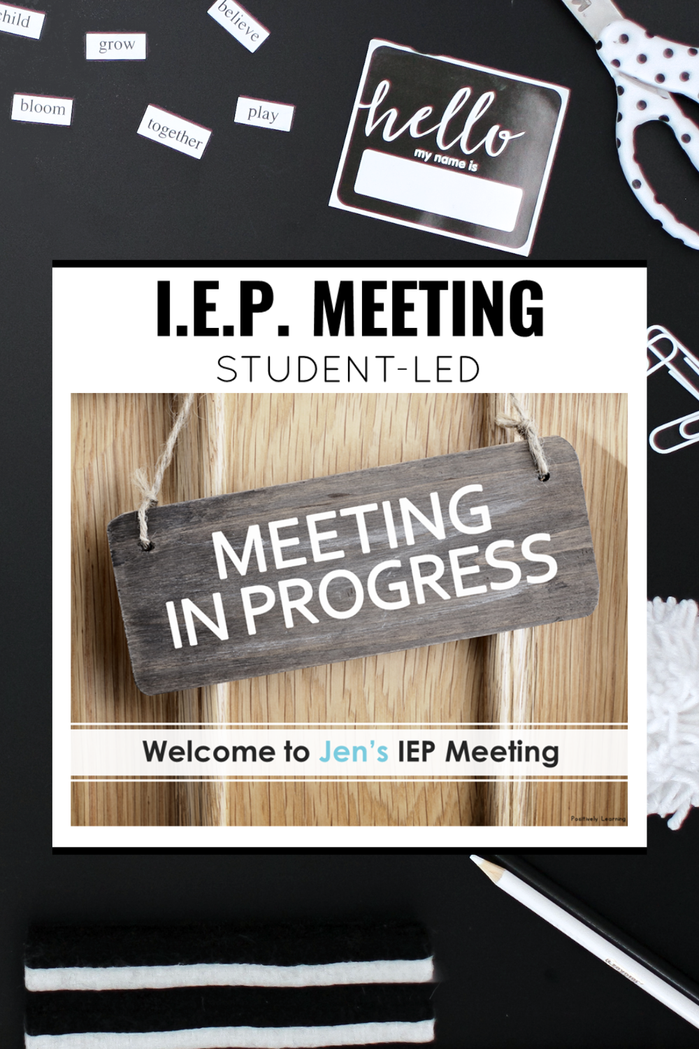 Student Led IEP Meeting Kit - Positively Learning