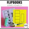 Long Vowel Flipbooks - Positively Learning