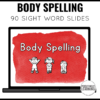 Body Spelling Sight Words - Positively Learning