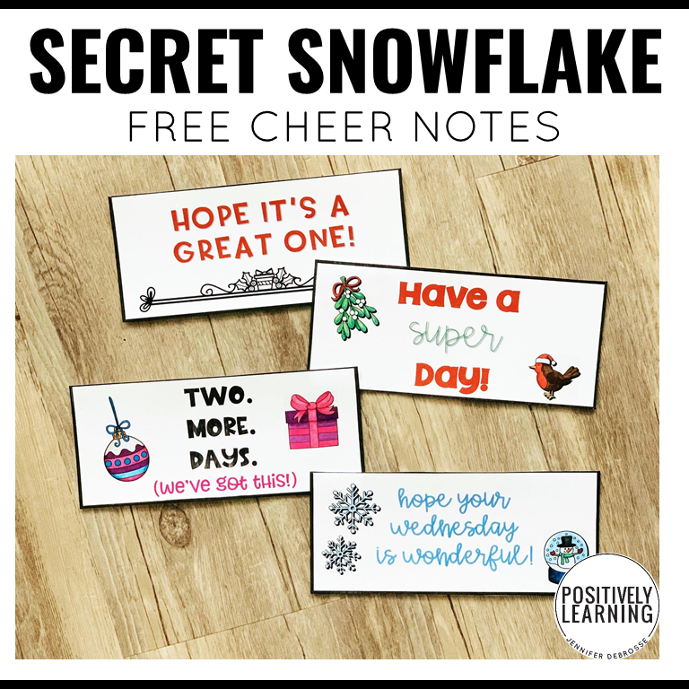 Secret Snowflake Notes Positively Learning Secret Snowflake Notes Positively Learning