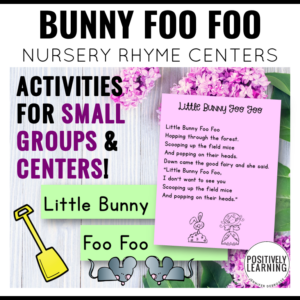 Little Bunny Foo Foo - Positively Learning