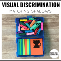 Visual Discrimination Activities - Positively Learning