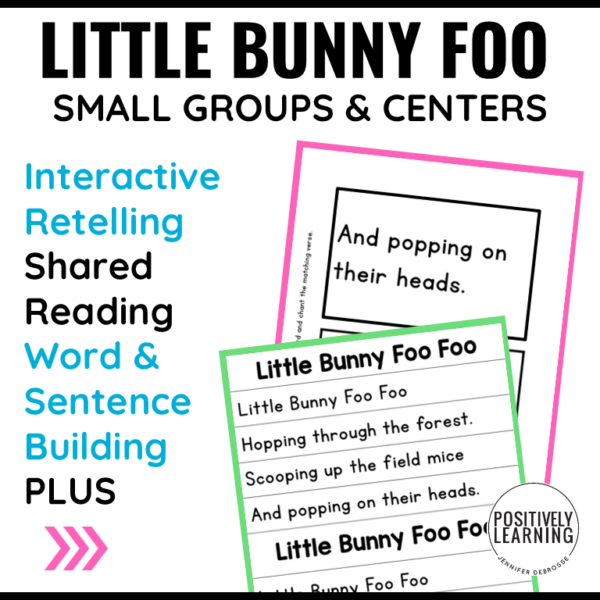 Little Bunny Foo Foo - Positively Learning