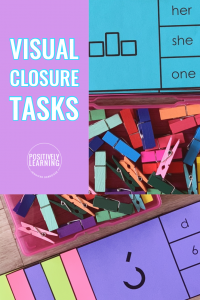 Visual Closure Tasks - Positively Learning