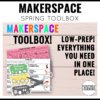 Spring Makerspace - Positively Learning