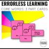 Core Words 3 Part Cards - Positively Learning