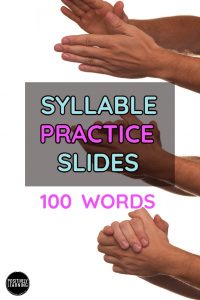 Syllable Practice Slides - Positively Learning