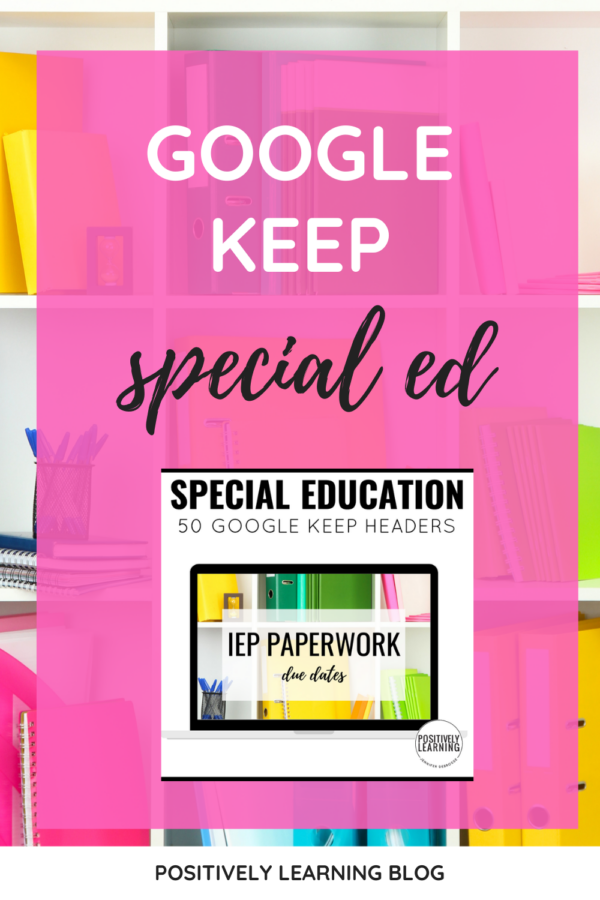 Google Keep Headers for Special Education - Positively Learning