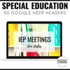 Google Keep Headers for Special Education - Positively Learning