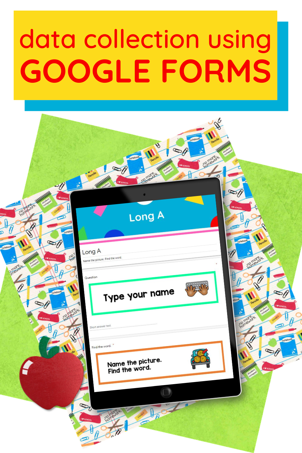 Google Forms for Data Collection - Positively Learning