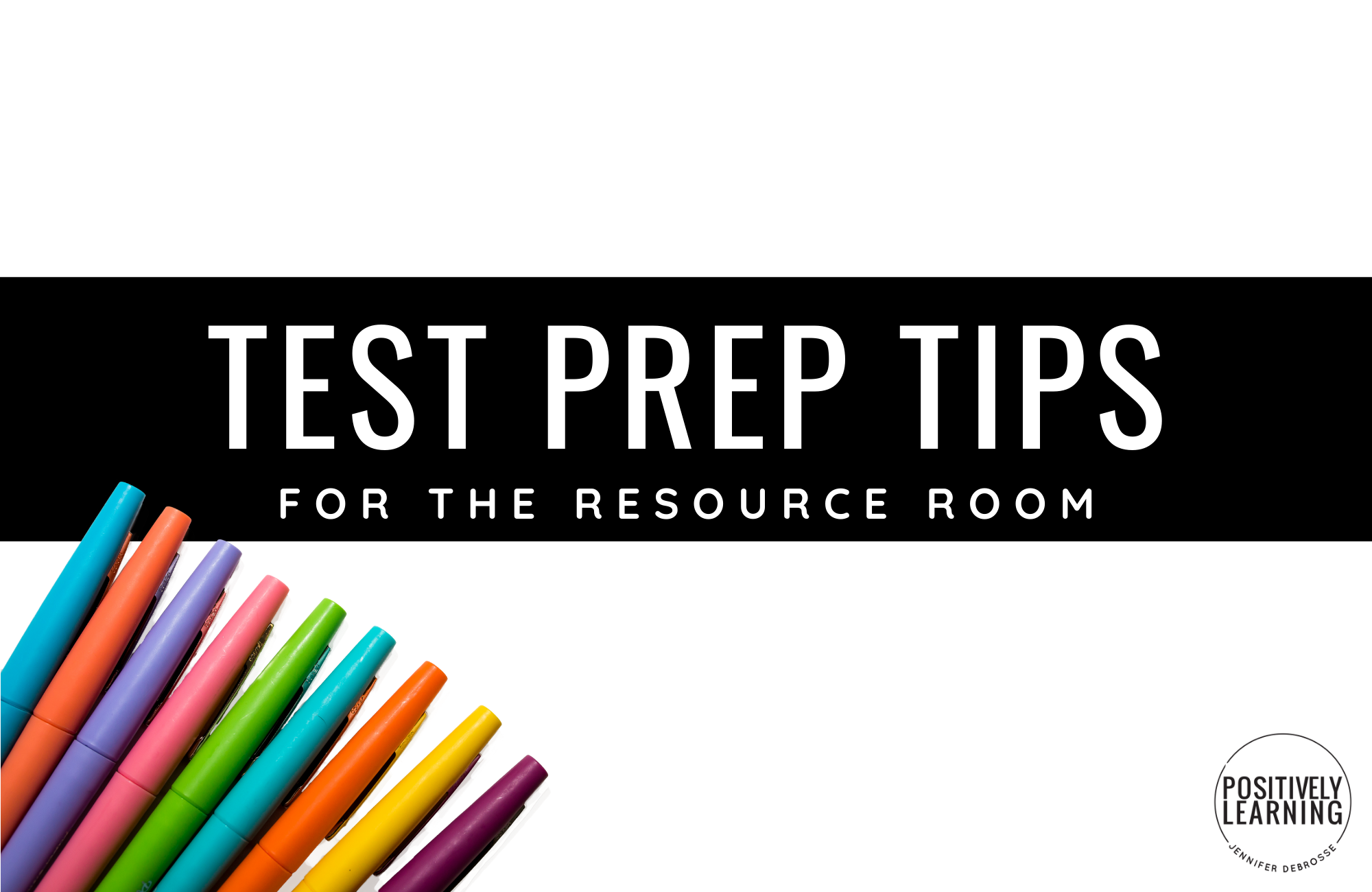 5 Test Prep Steps for Students - Positively Learning