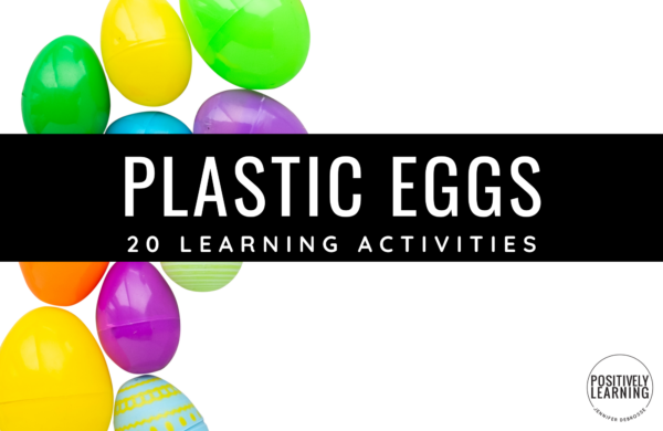 Plastic Easter Egg Activities - Positively Learning