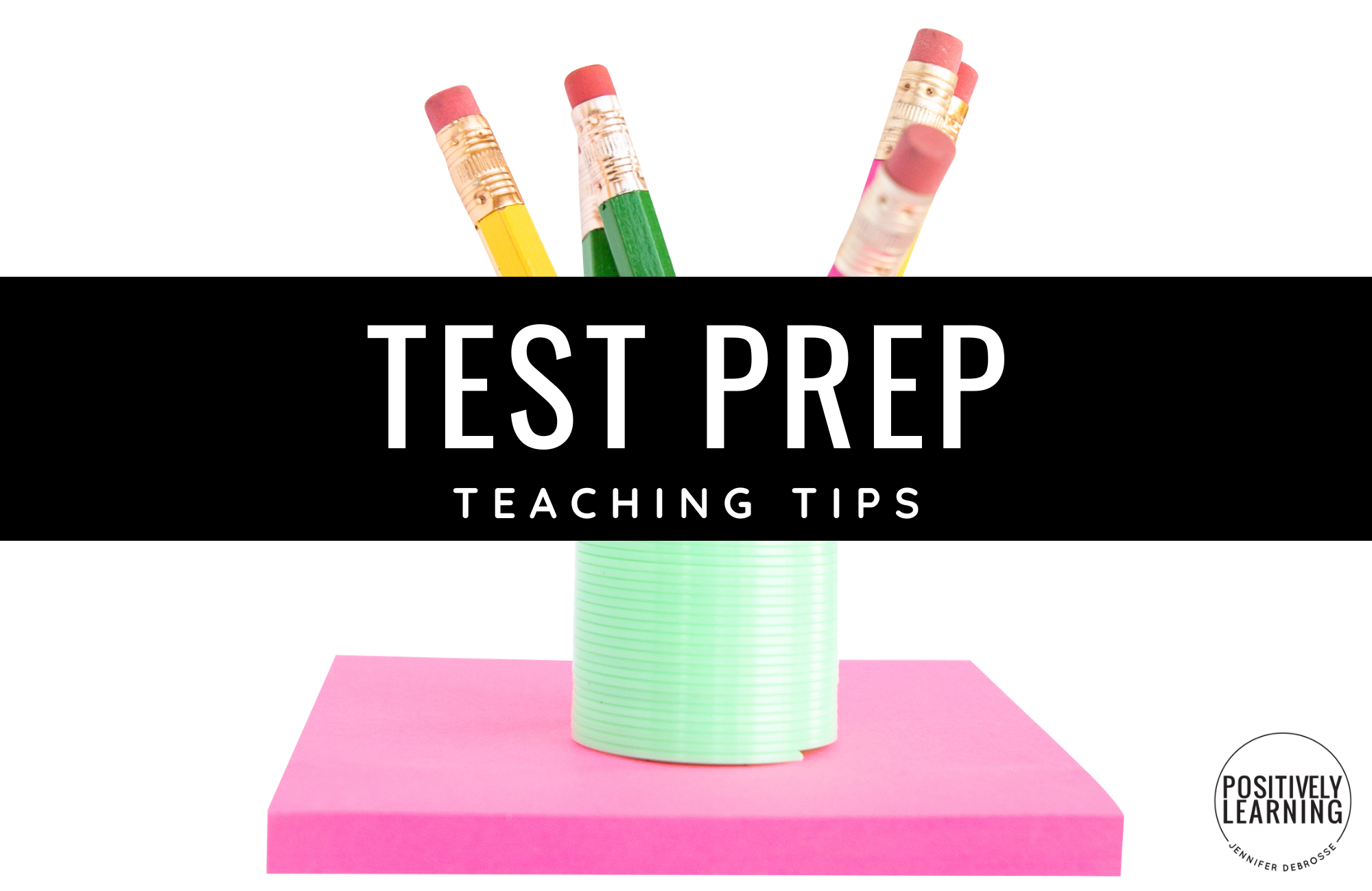 Test Prep Archives - Positively Learning