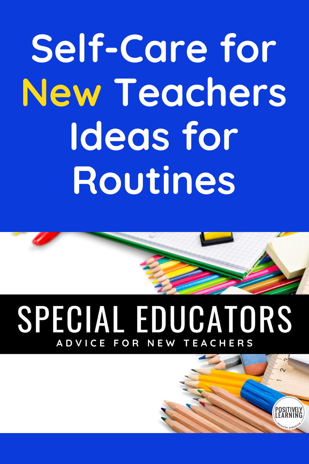 Advice for New Special Educators - Positively Learning