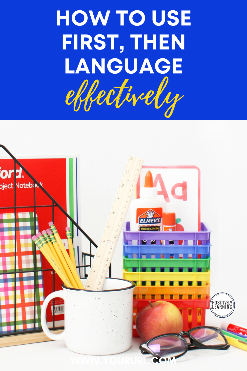 First, Then Teaching Tips - Positively Learning