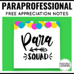 Paraprofessional Appreciation Sticky Notes - Positively Learning