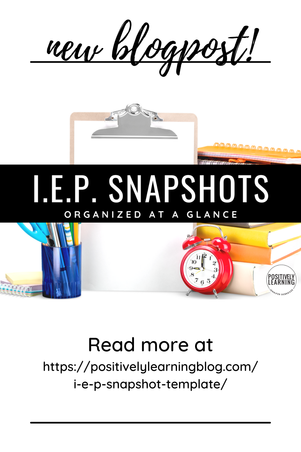 I.E.P. Snapshot Template - Positively Learning