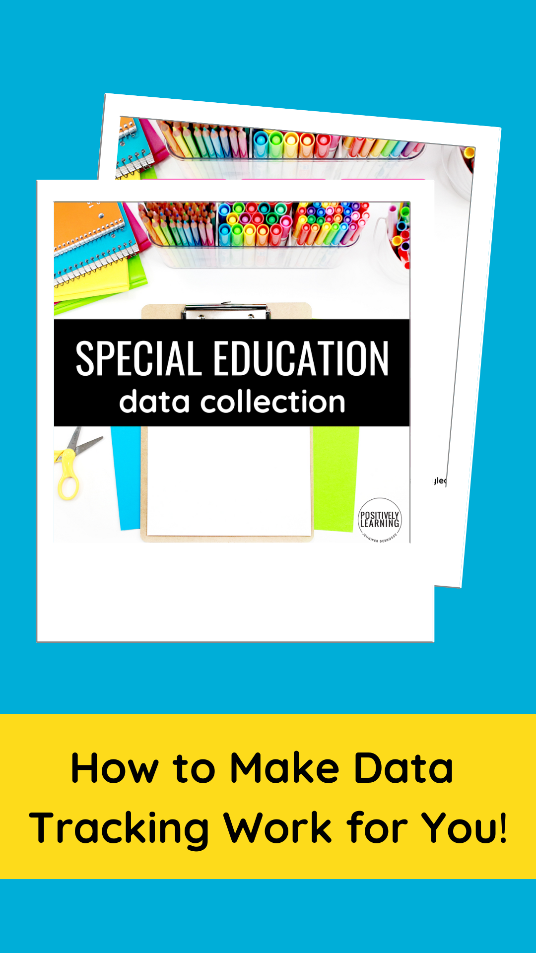 How to Make Special Education Data Work for You - Positively Learning