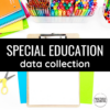 How to Make Special Education Data Work for You - Positively Learning