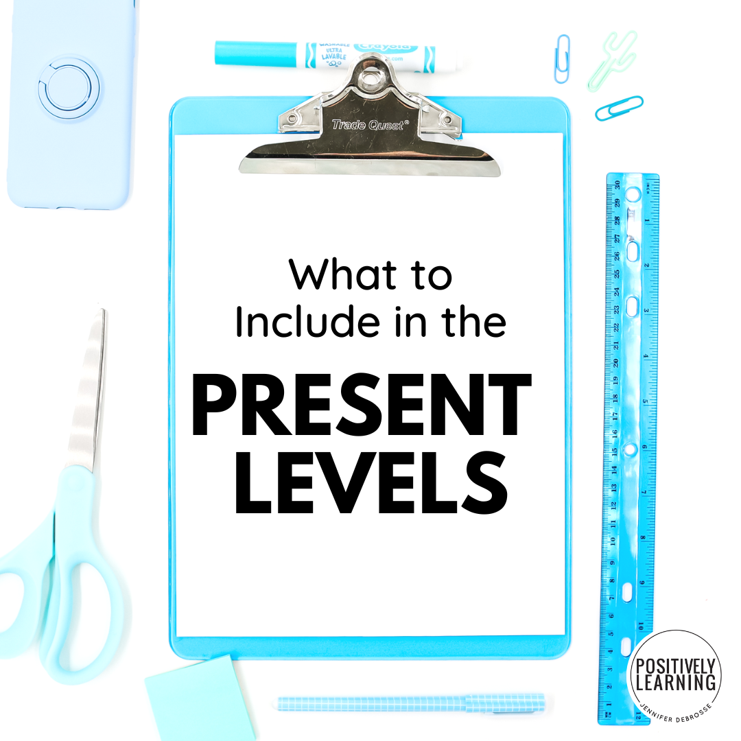 Understanding Present Levels in Special Education - Positively Learning