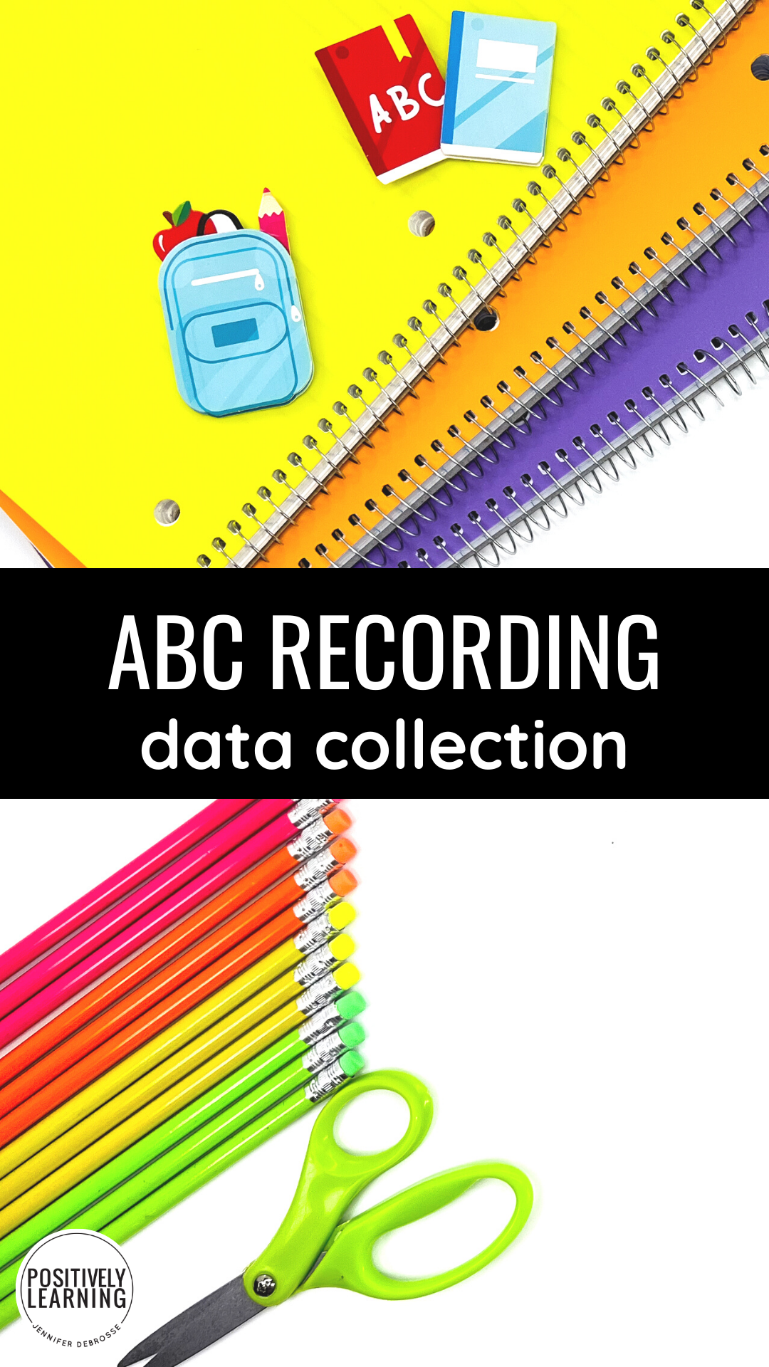 ABC Data Recording - Positively Learning