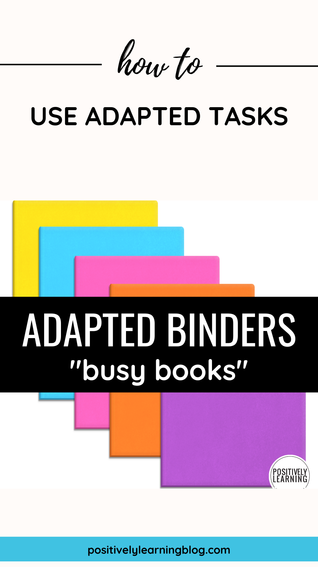 How to Use an Adapted Binder in the Classroom - Positively Learning