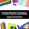 The Best Paraprofessional Appreciation Ideas - Positively Learning