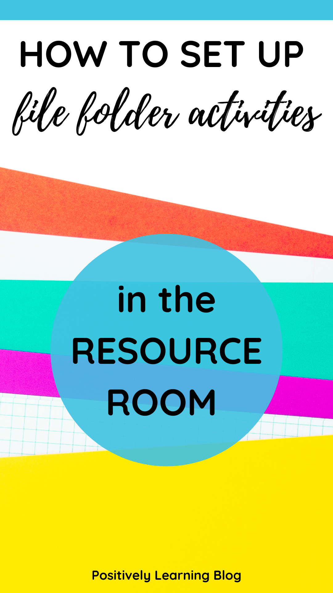 Using File Folder Activities in Special Education - Positively Learning