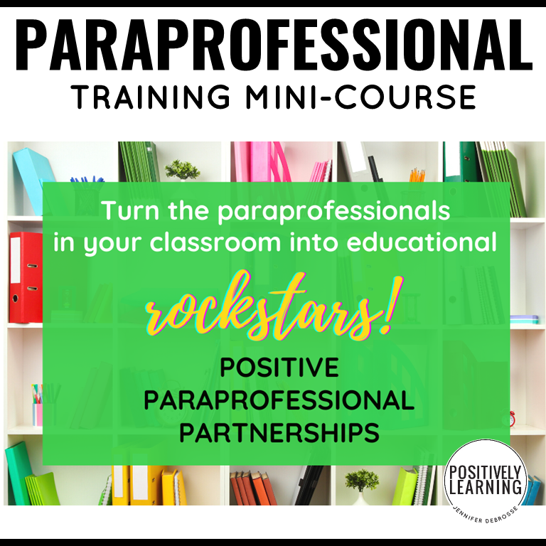 Positive Paraprofessional Partnerships - Positively Learning