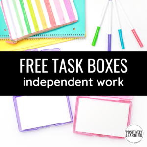 Free Task Boxes for Special Education - Positively Learning