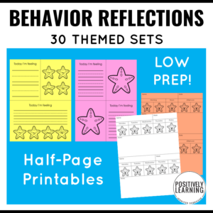 Behavior Reflections and Calm Down Corner Sheets - Positively Learning