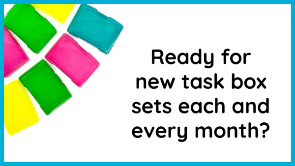 Task Boxes for Special Educators - Positively Learning