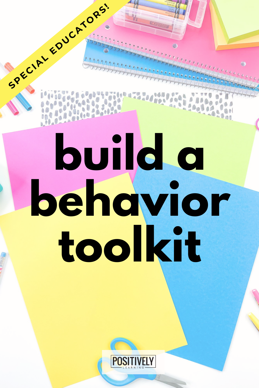 Behavior Toolkit: Strategies Guide for Teachers - Positively Learning