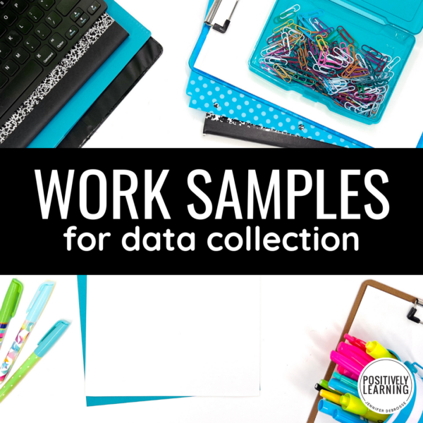 Collecting Work Samples for Data Collection in Special Education ...