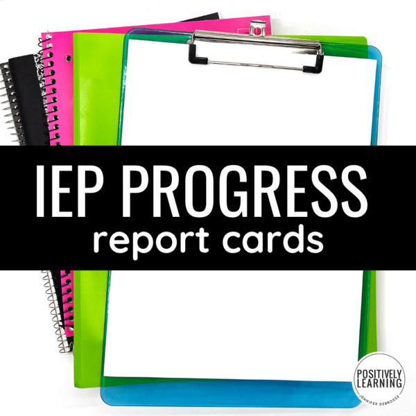 IEP Progress Report Cards - Positively Learning