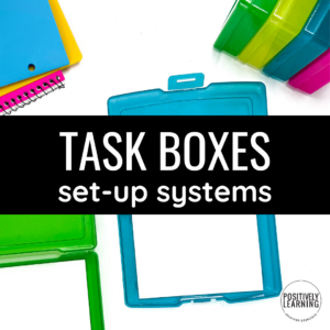 Starting a Task Box System in the Special Education Classroom ...