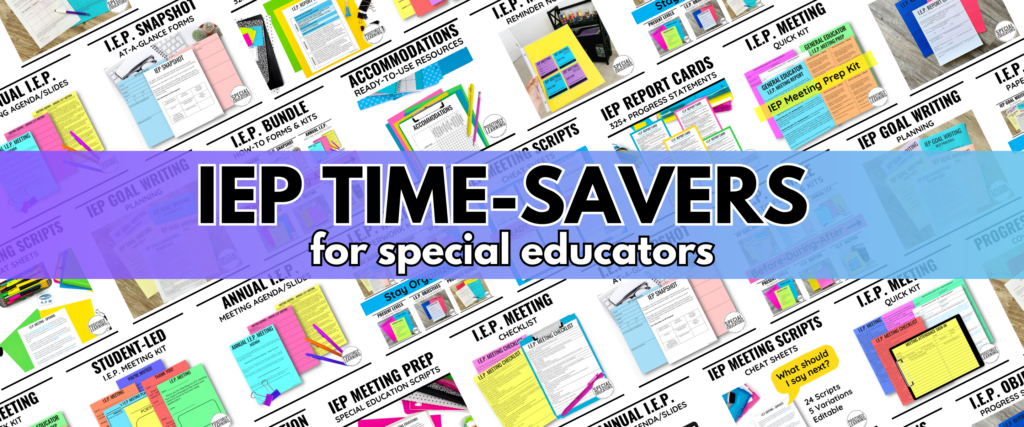 IEP Time-Savers for Special Educators - Positively Learning